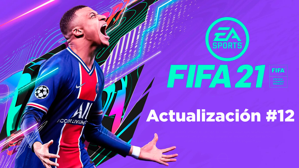 FIFA 21: actualización #12, notas completas del parche 1.14 con todos ...